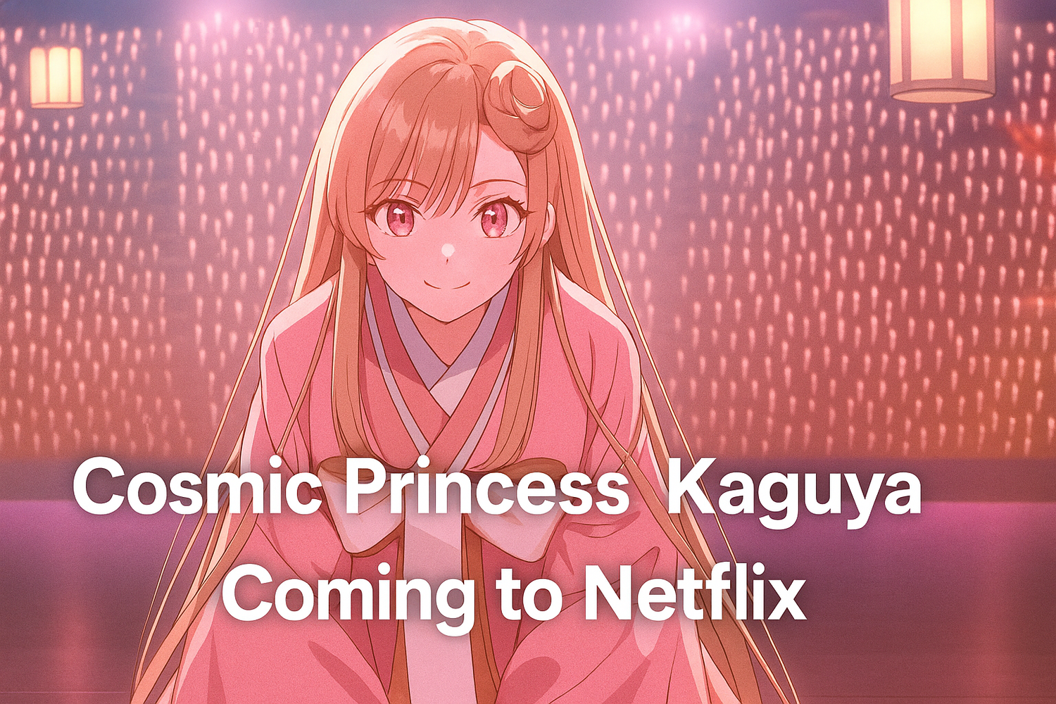 Cosmic Princess Kaguya! coming to Netflix January 22, 2026 – Kore Kawaii